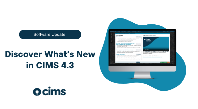 Discover What's New in CIMS 4.3